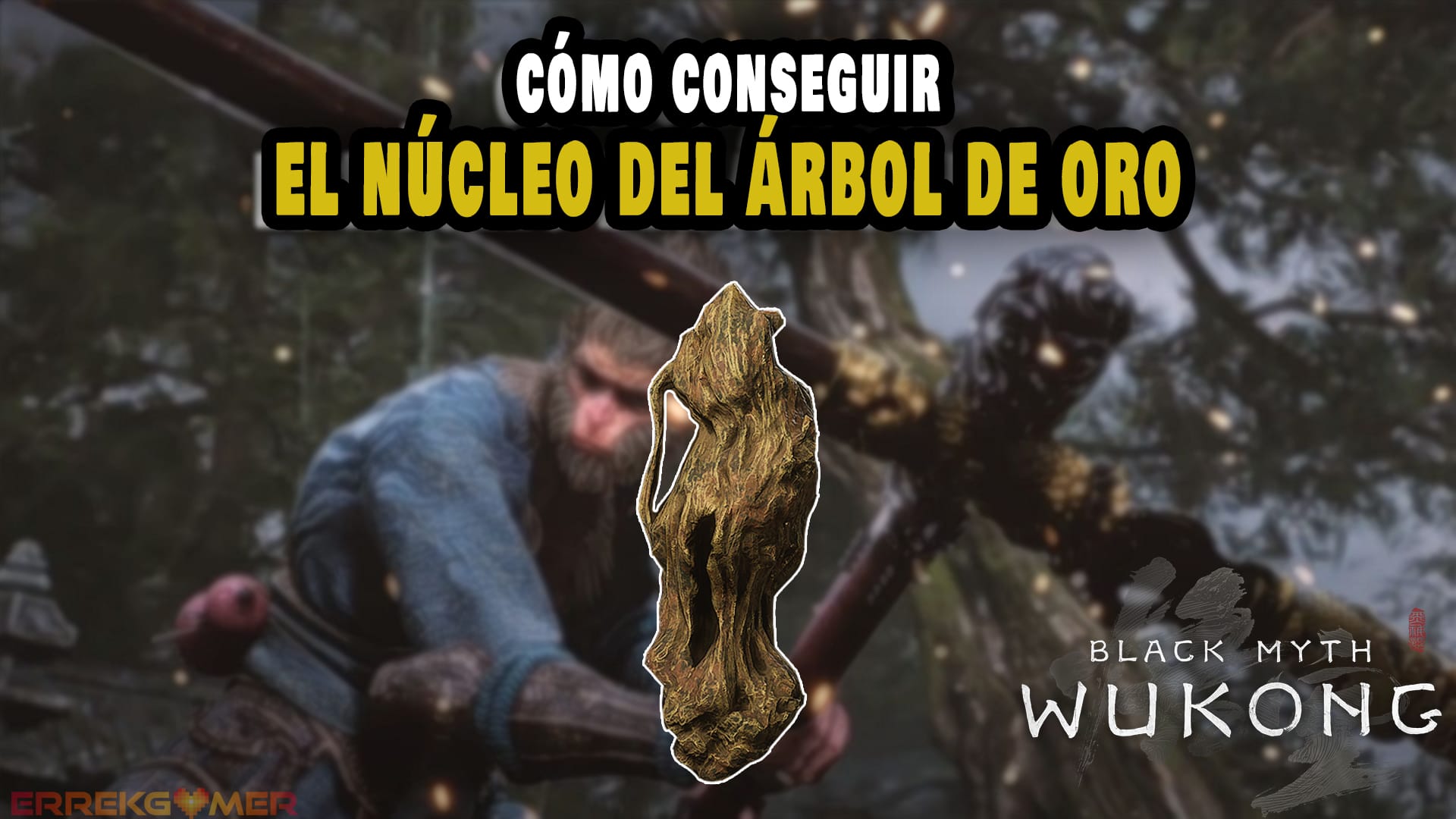 Black Myth Wukong: cómo conseguir el núcleo del árbol de oro - ErreKGamer